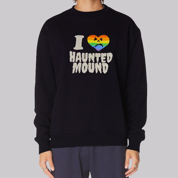 Pride I Love Haunted Mound Sweatshirt Cheap | Made Printed